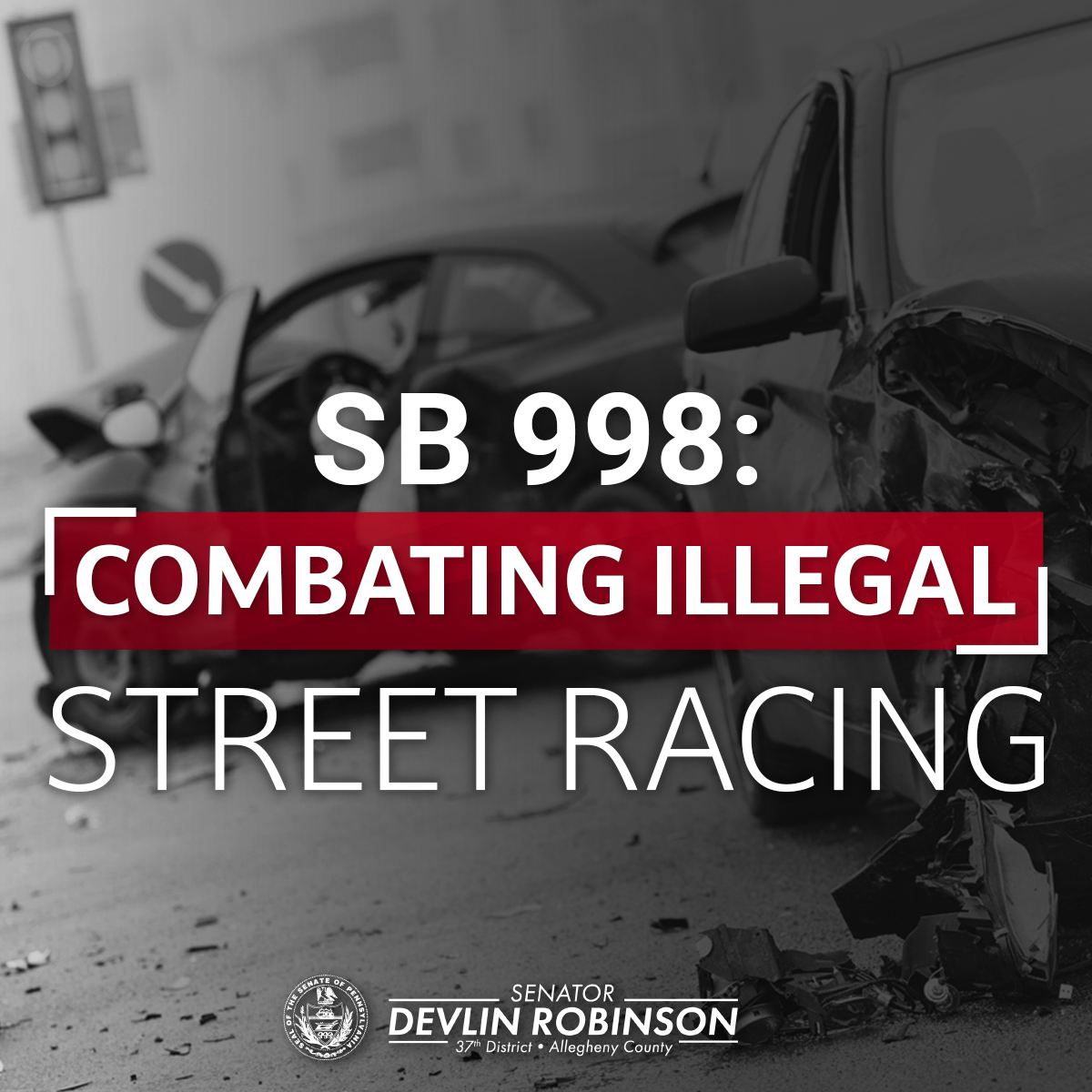 Robinson: Senate Acts to Put the Brakes on Street Racing - Senator Robinson